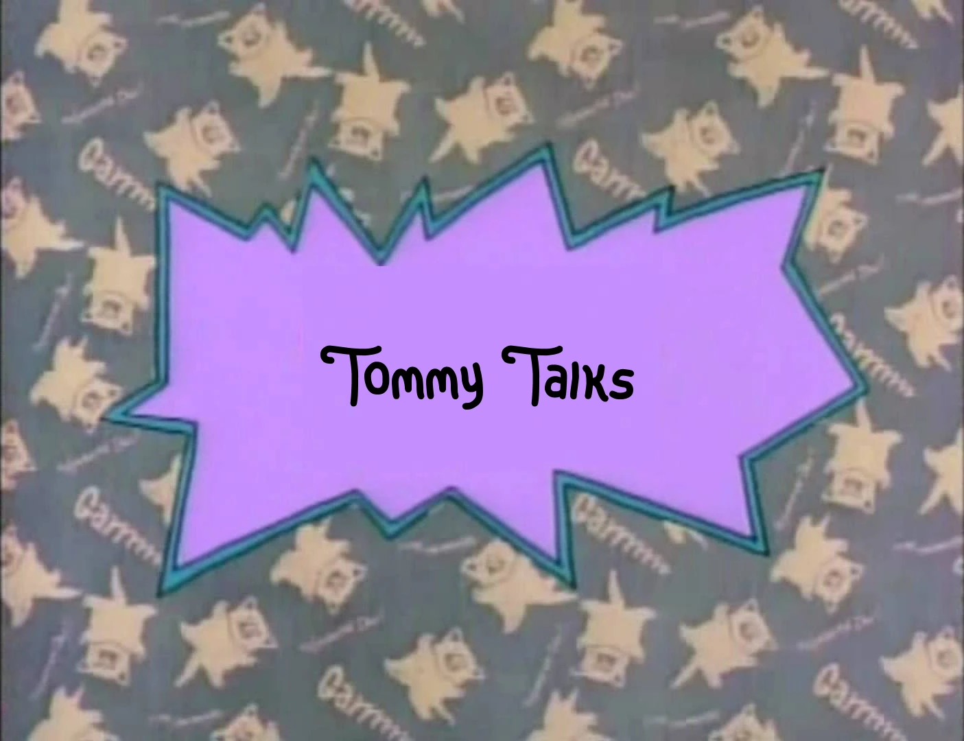 Tommy Talks (Babysmurfrocks Series) | Rugrats Fanon Wiki | Fandom