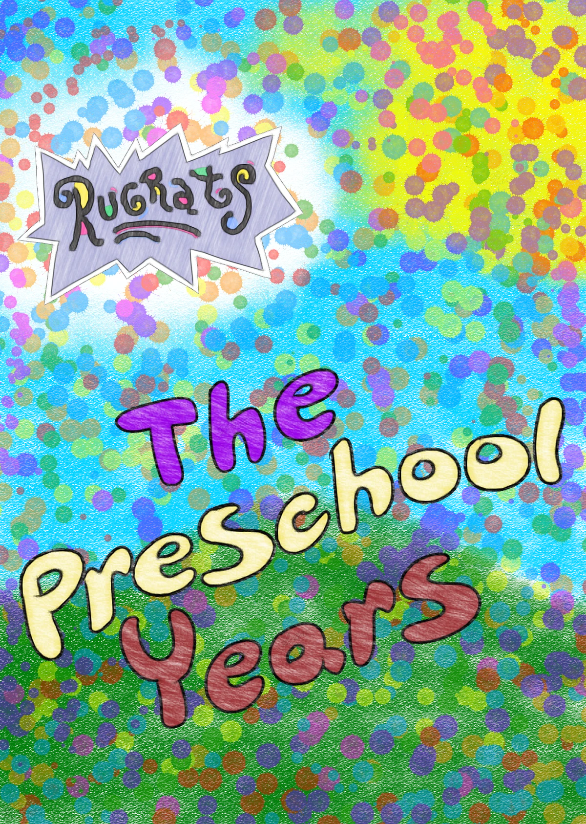 Rugrats: The Preschool Years (Series) | Rugrats Fanon Wiki | Fandom