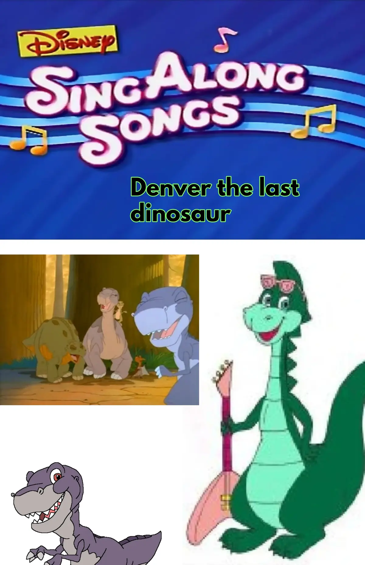 Disney sing along songs-fanmade 1-Denver The Last Dinosaur | Fanon Wiki ...