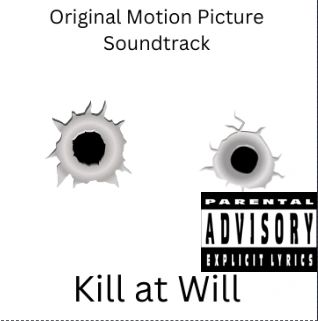 Kill at Will (Soundtrack) | Fanon Wiki | Fandom