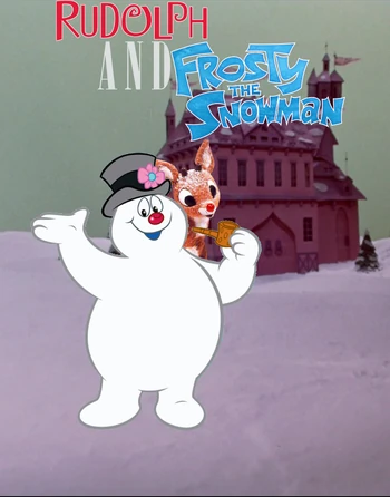 Rudolph and Frosty the Snowman | Fanon Wiki | Fandom