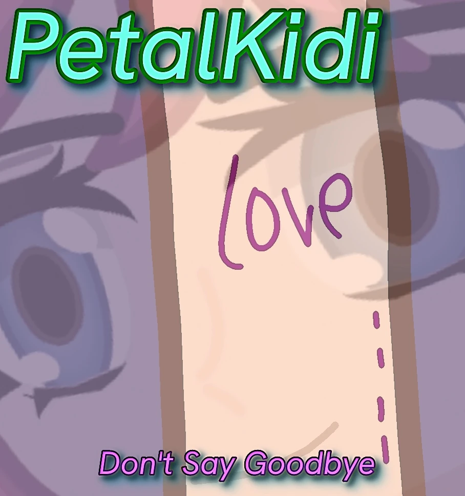 Don't Say Goodbye | Fanon Wiki | Fandom