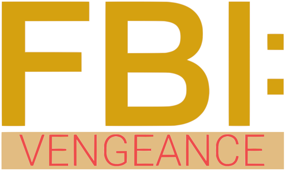 FBI: Vengeance | Fanon Wiki | Fandom