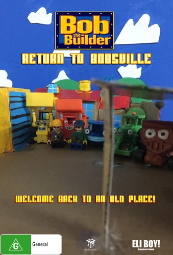 Bob the Builder: Return to Bobsville (2021) | Fanon Wiki | Fandom