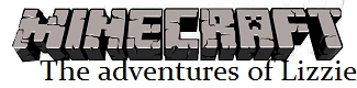 Minecraft: The Adventures of Lizzie | Minecraft Fanon Wiki | Fandom