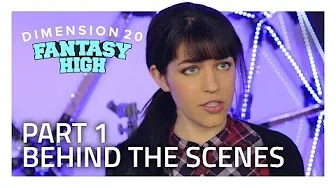 Fantasy High: Behind the Scenes | Dimension 20 Wiki | Fandom