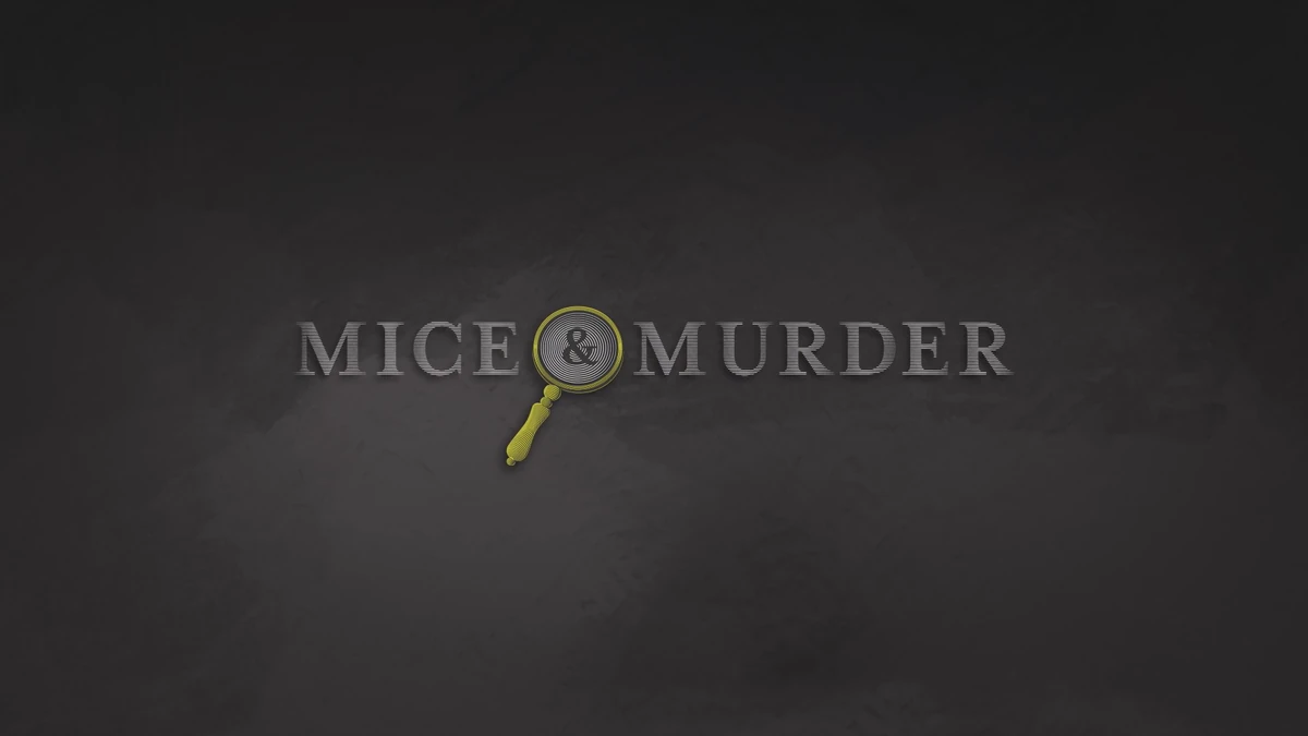 Mice & Murder | Dimension 20 Wiki | Fandom