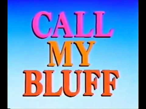 Call My Bluff | Fantasy Television Wiki | Fandom