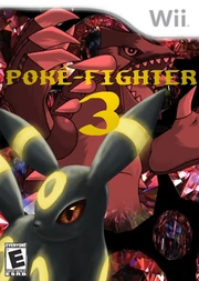 Poké-Fighter 3 | Fantendo - Game Ideas & More | Fandom