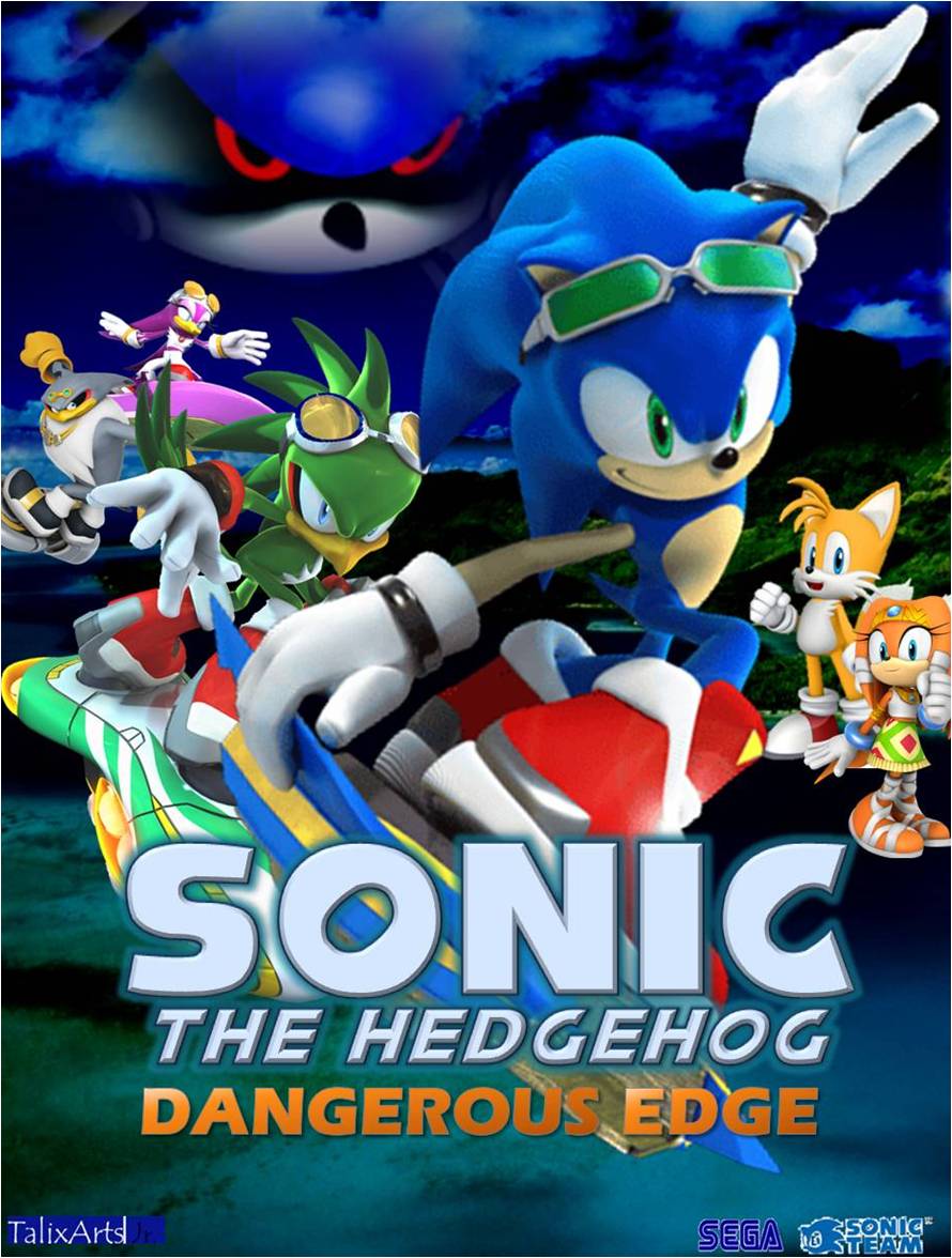 Sonic the Hedgehog: Dangerous Edge | Fantendo - Game Ideas & More | Fandom