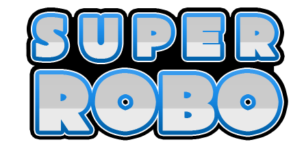 Super ROBO | Fantendo - Game Ideas & More | Fandom