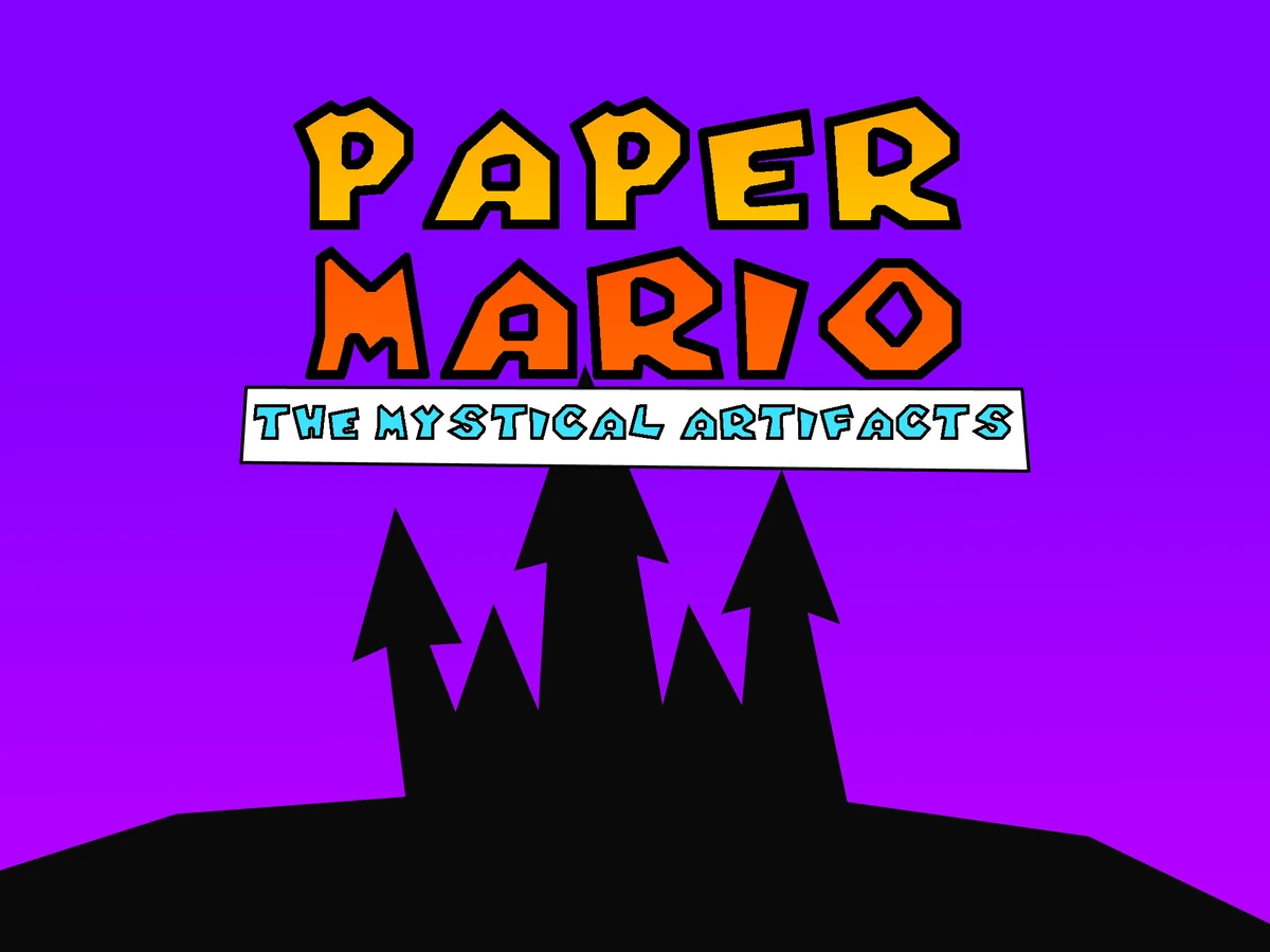 Paper Mario: The Mystical Artifacts | Fantendo - Game Ideas & More | Fandom