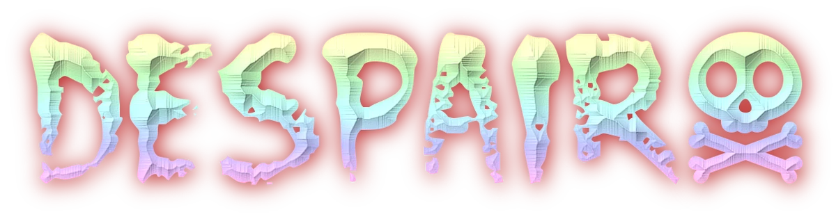 DESPAIR | Fantendo - Game Ideas & More | Fandom