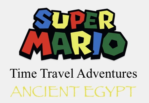 Super Mario Time Travel Adventures: Ancient Egypt | Fantendo - Game ...
