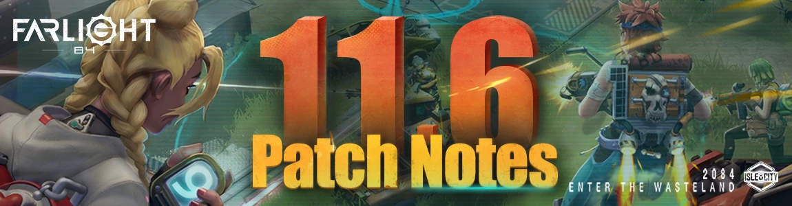 Patch Notes V11 6 Farlight 84 Wiki Fandom