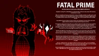 Fatal Prime | Fatalverse Wiki | Fandom