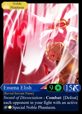 Enuma Elish | Fate/Domination Wiki | Fandom
