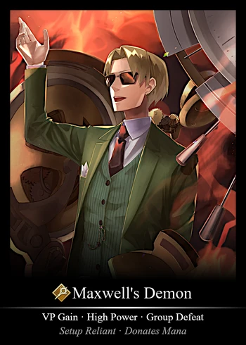 Maxwell's Demon | Fate/Domination Wiki | Fandom