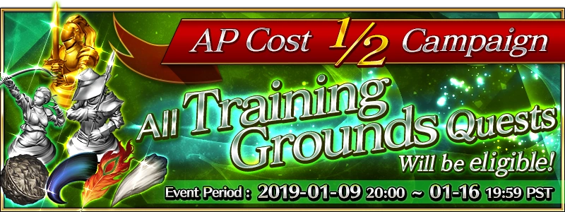 Training Grounds 1/2 AP Campaign January 2019 (US) | Fate/Grand Order ...