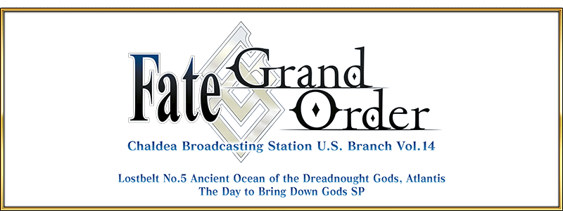 Fgo Chaldea Broadcasting Us Branch Vol 14 Fategrand Order Wiki Fandom