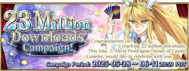 23M Downloads Campaign (US) | Fate/Grand Order Wiki | Fandom