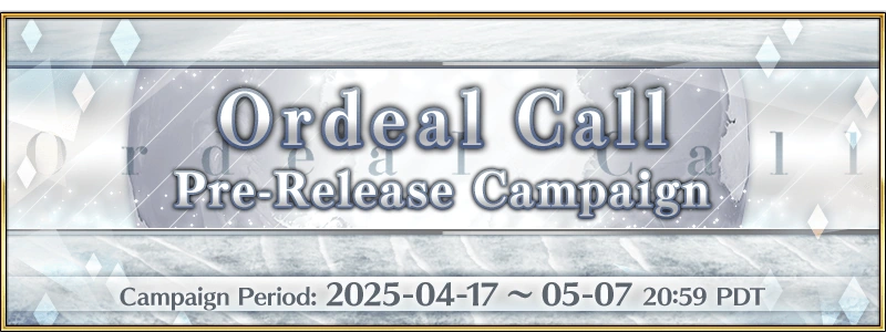 Ordeal Call Pre-Release Campaign (US) | Fate/Grand Order Wiki | Fandom