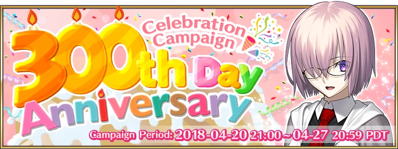 300th Day Anniversary (US) | Fate/Grand Order Wiki | Fandom
