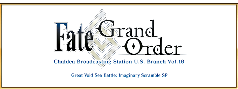 FGO Chaldea Broadcasting US Branch Vol. 16 | Fate/Grand Order Wiki | Fandom