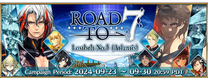 Road to 7: Lostbelt No.5 ~Atlantis~ Campaign (US) | Fate/Grand Order Wiki | Fandom