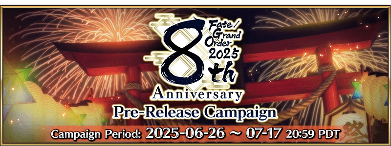 FGO 8th Anniversary Pre-Release Campaign (US) | Fate/Grand Order Wiki | Fandom