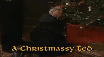 A Christmassy Ted | Father Ted Wiki | Fandom