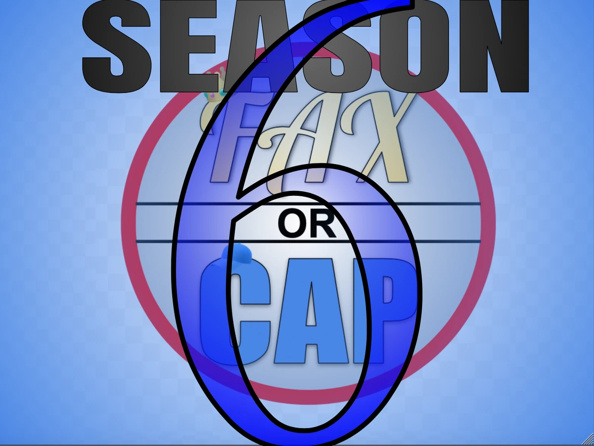 Season 6 | Fax or Cap Wiki | Fandom