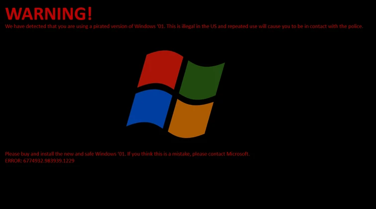 Windows '01 Piracy Screen | Fandom