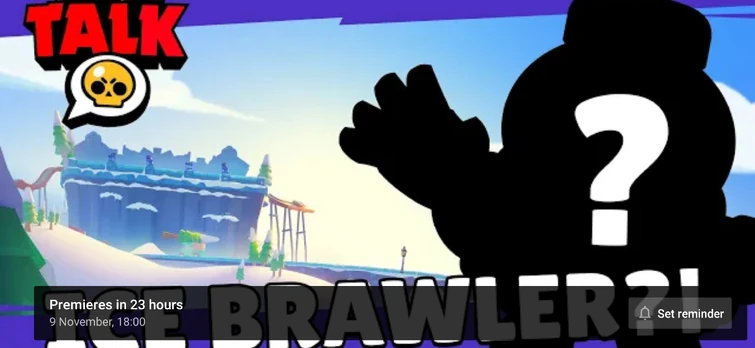 We're getting a brand new brawler and maybe a bunch of other updated ...