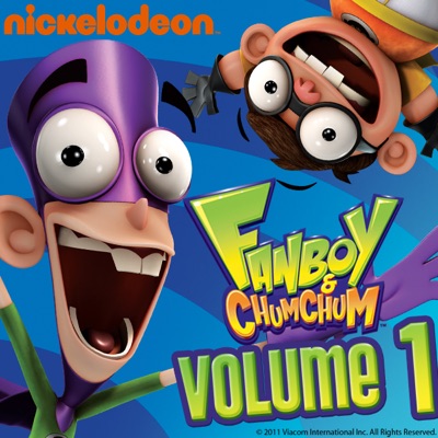 Volume 1 | Fanboy & Chum Chum Wiki | Fandom