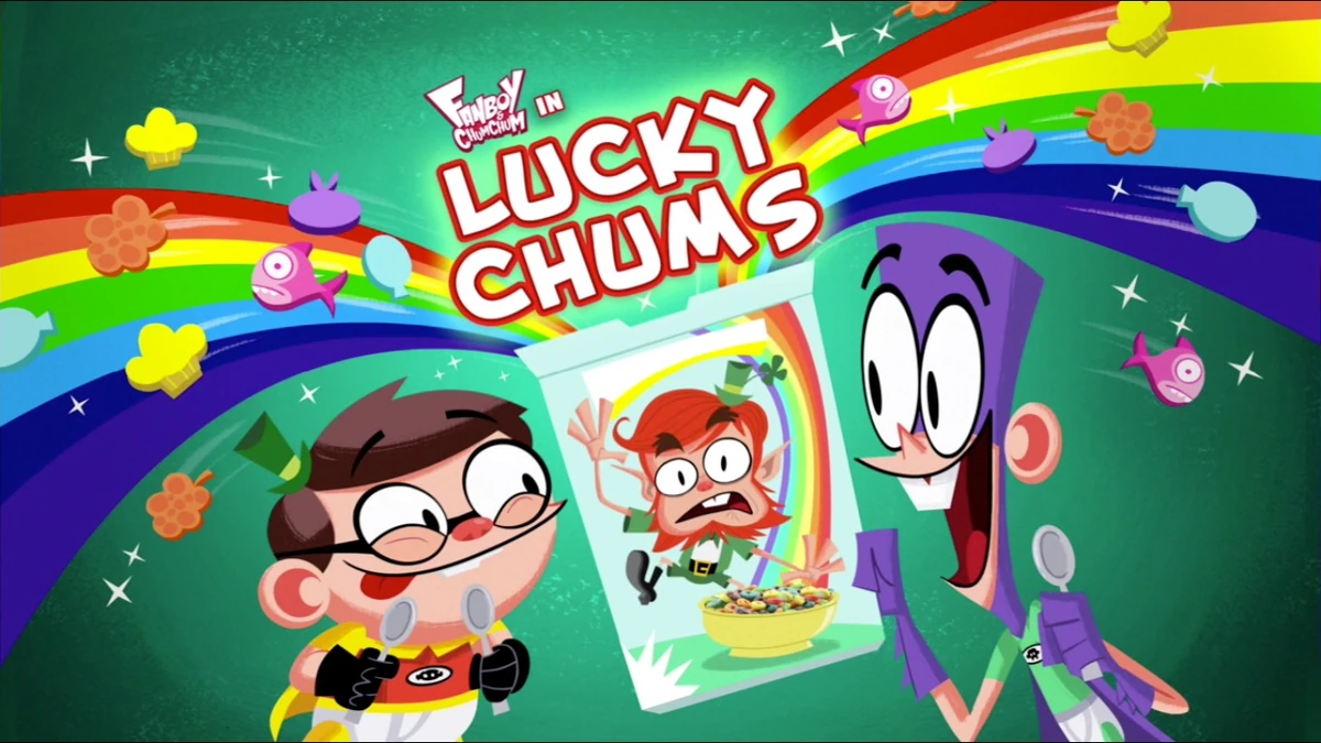 Lucky Chums | Fanboy & Chum Chum Wiki | Fandom