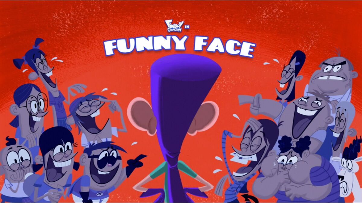 Funny Face | Fanboy & Chum Chum Wiki | Fandom