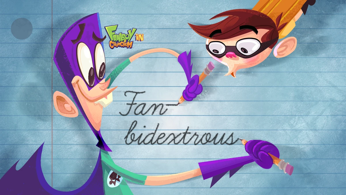 Fan-bidextrous | Fanboy & Chum Chum Wiki | Fandom