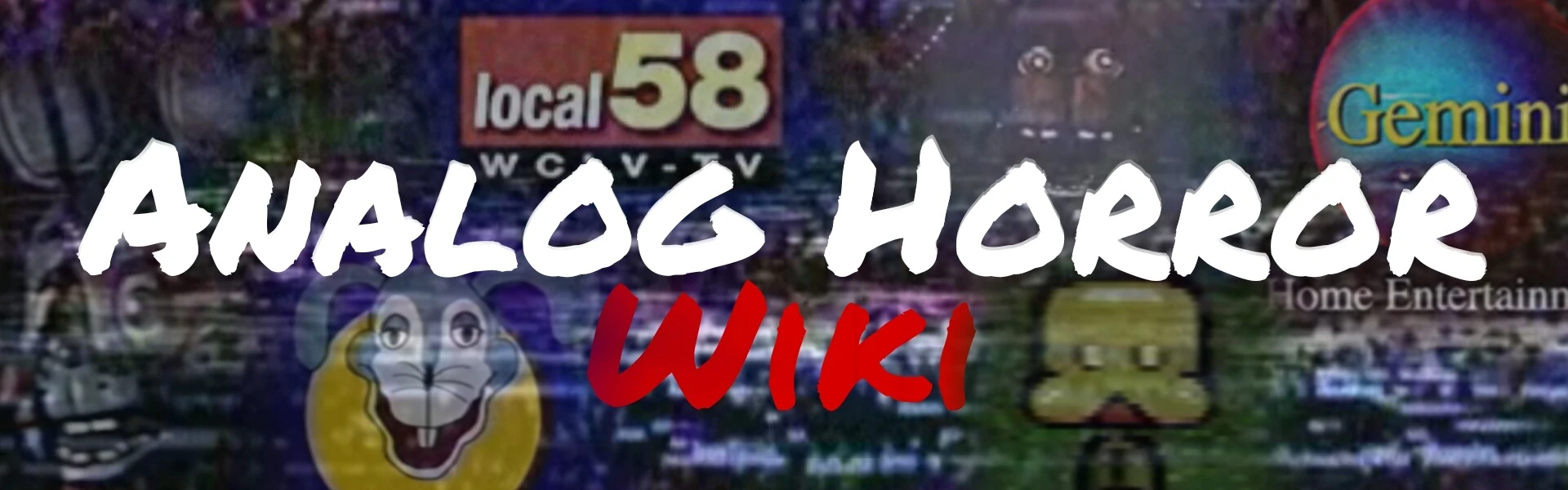 Analog Horror Wiki | Fandom