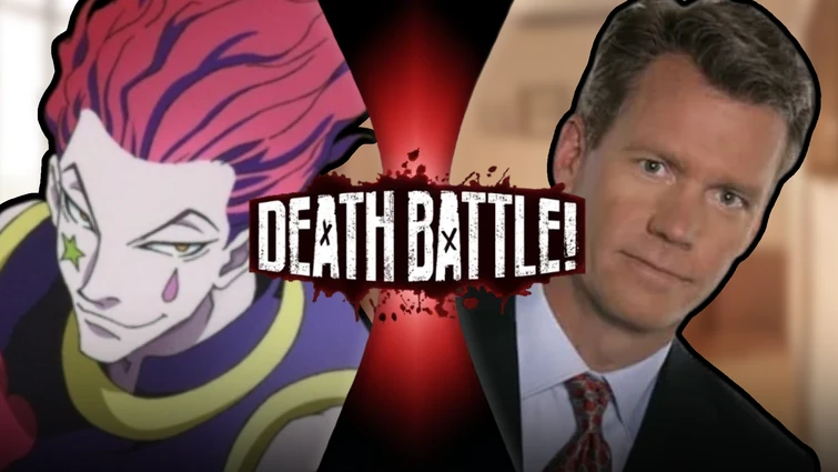Hisoka Morow VS Chris Hansen (Hunter X Hunter VS Dateline NBC) | Fandom