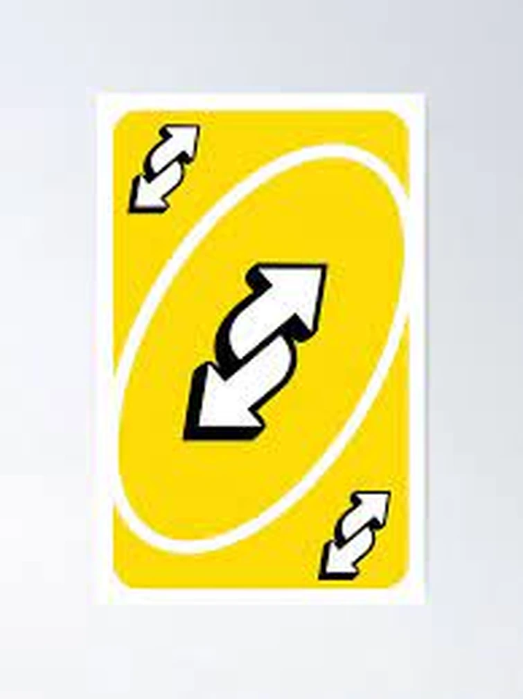 Counter me with uno reverse | Fandom