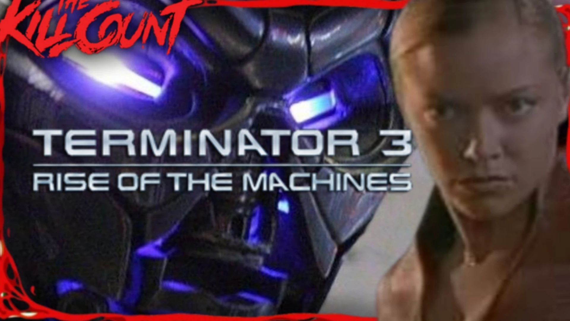 Terminator 3 rise of the machines(2003) kill count | Fandom