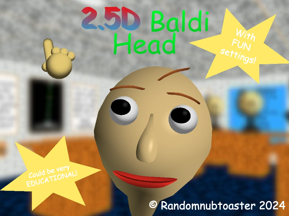 (flashing lights) 2.5d baldi head | Fandom