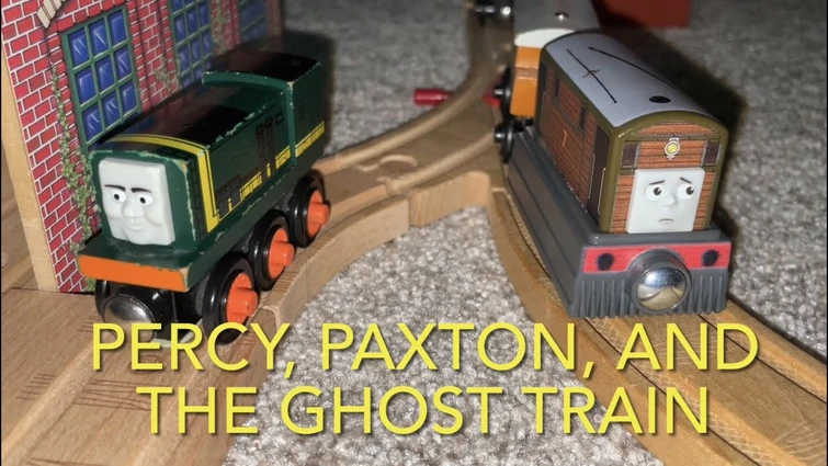 Percy, Paxton, and the Ghost Train | Fandom