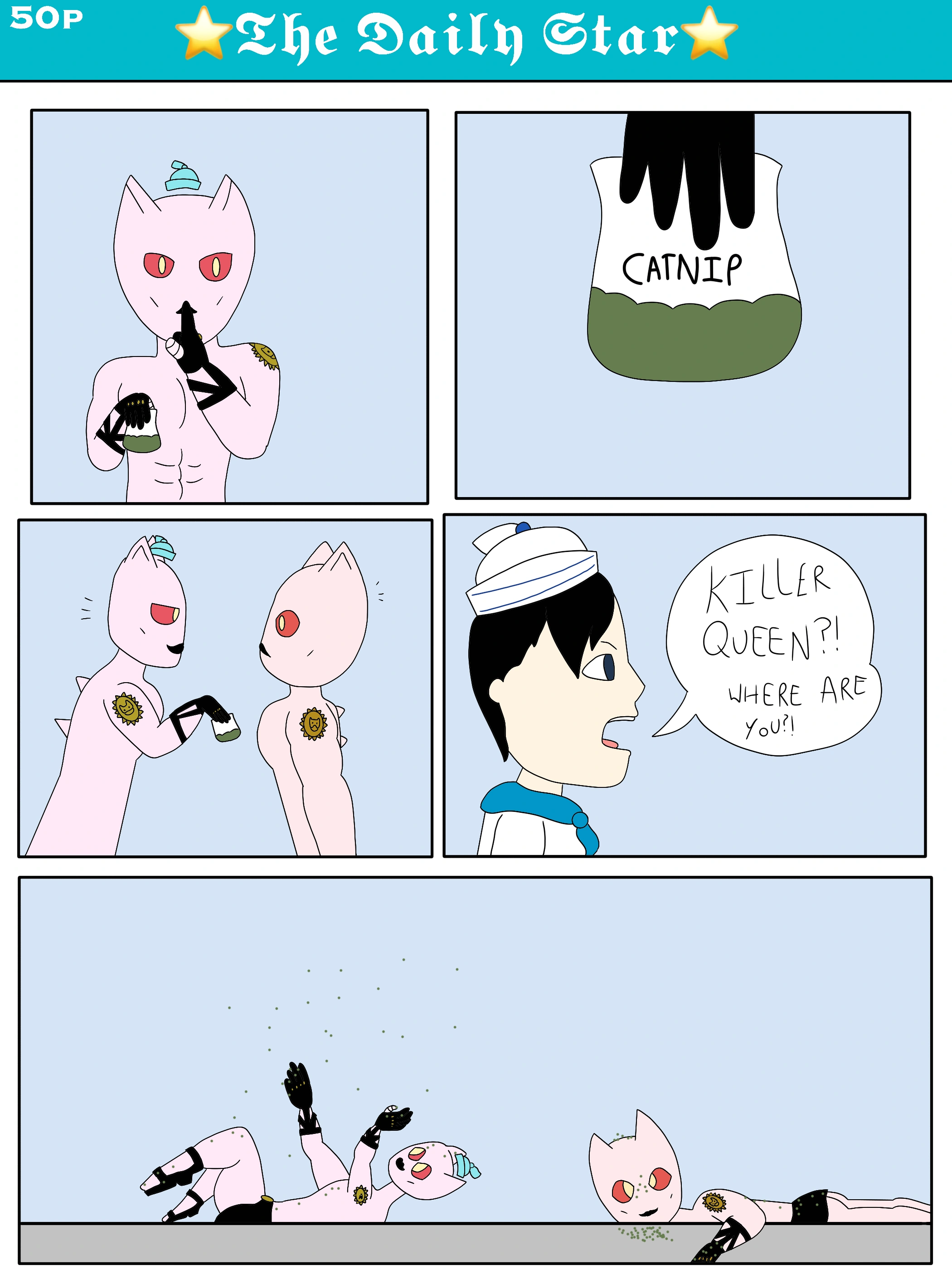 The Killer Queens get high on catnip | Fandom