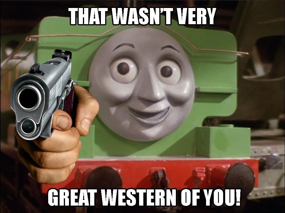 Great western memes i found | Fandom