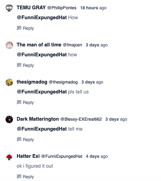 Idk why but this string of replies is really funny to me | Fandom