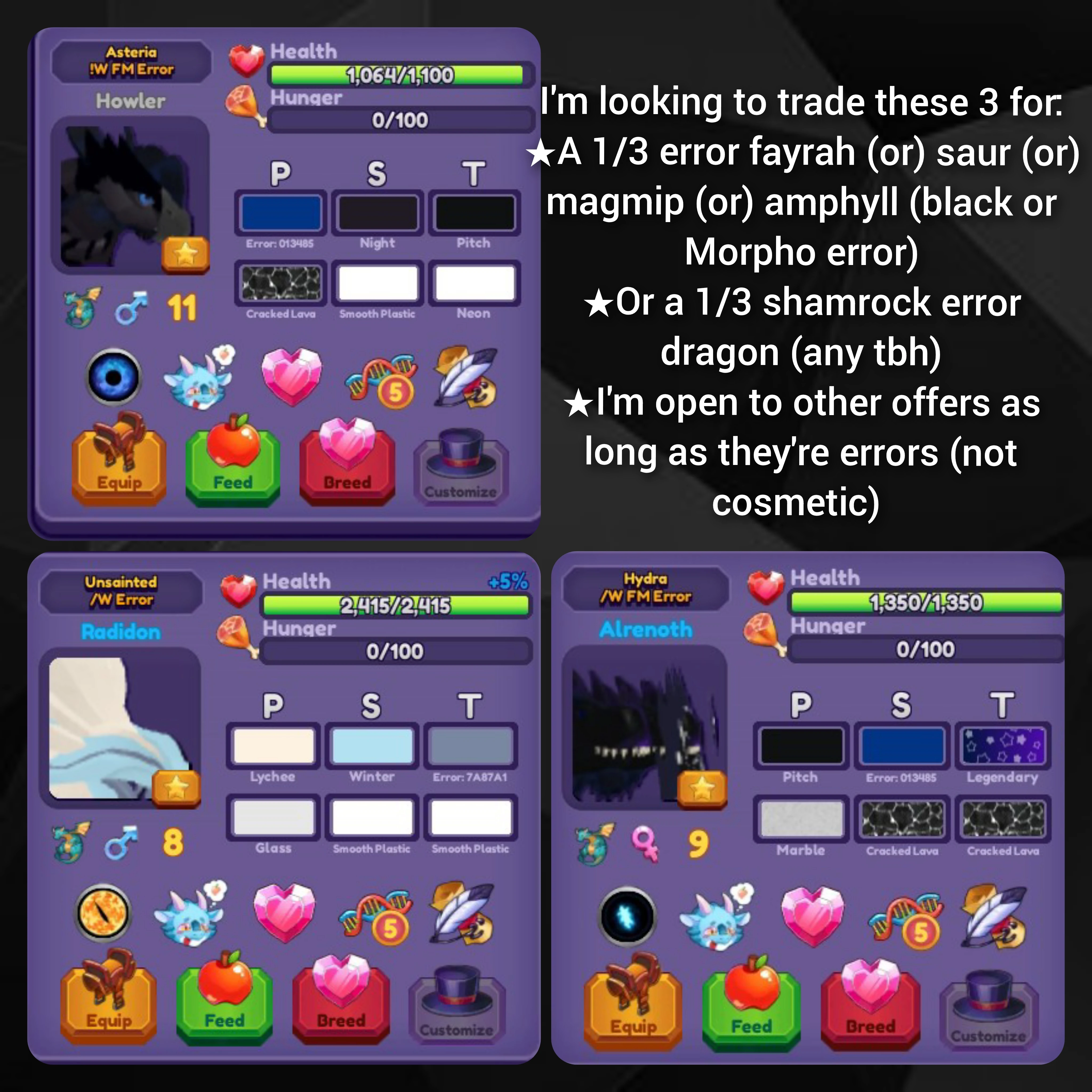 Offering these three 1/3 error dragons for a better one (more info in ...