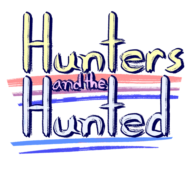 Hunters and the Hunted Main Thread——— #2 | Fandom