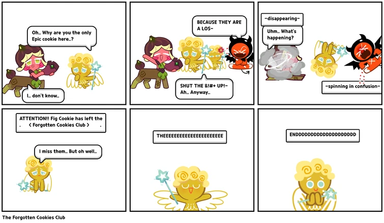 The Forgotten Cookies Club! (Fig Has Left The Chat) | Fandom